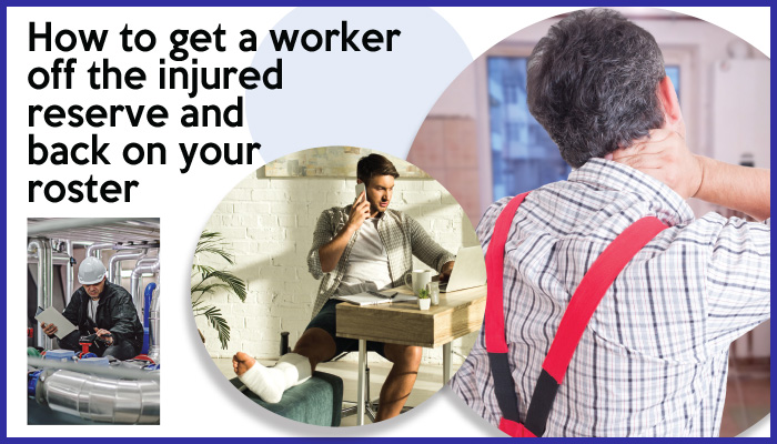 How to get a worker off the injured reserve and back on your roster ...