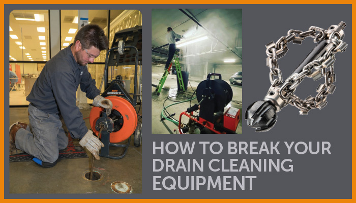 How to break your drain cleaning equipment - Mechanical Business