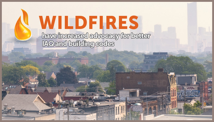 Wildfires have increased advocacy for better IAQ and building codes ...