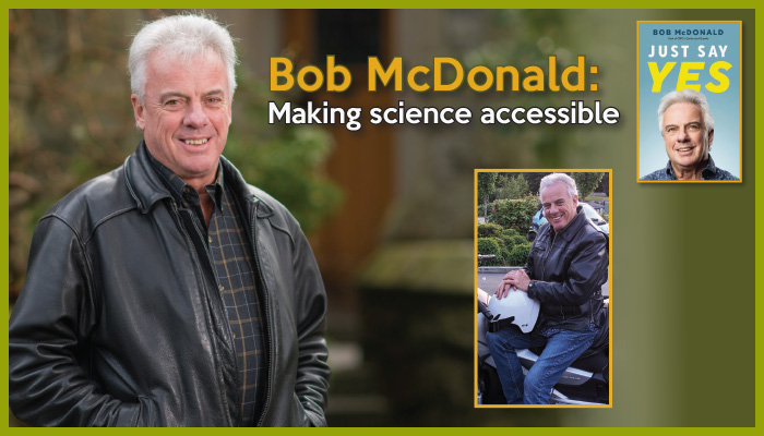 Bob McDonald: Making science accessible - Mechanical Business